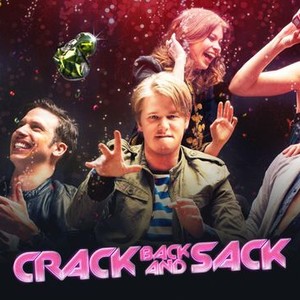 Crack, Back and Sack - Rotten Tomatoes