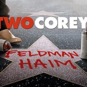 The Two Coreys - Rotten Tomatoes