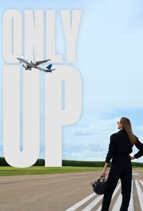 Only Up! | Rotten Tomatoes