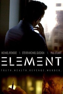 Element (2016) | Rotten Tomatoes