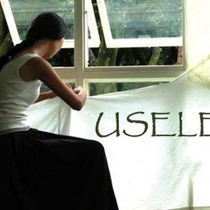 Useless - Rotten Tomatoes