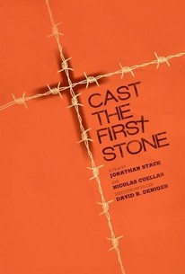 Cast the First Stone | Rotten Tomatoes
