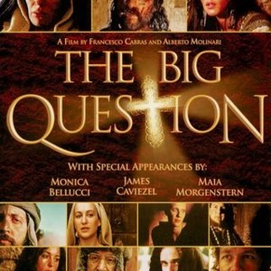 The Big Question - Rotten Tomatoes