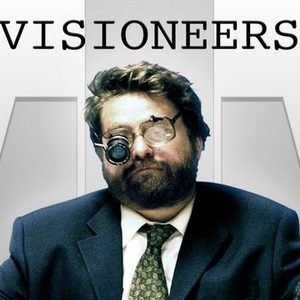 Visioneers - Rotten Tomatoes