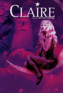 Claire - Movie Reviews - Rotten Tomatoes