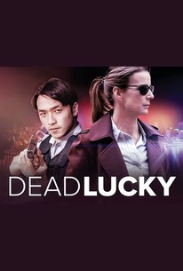 Dead Lucky - Rotten Tomatoes