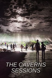 The Caverns Sessions | Rotten Tomatoes