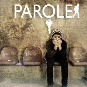 Parole - Rotten Tomatoes