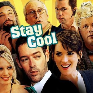 Stay Cool (2009) - Rotten Tomatoes