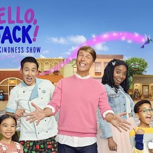 Hello, Jack! The Kindness Show - Rotten Tomatoes