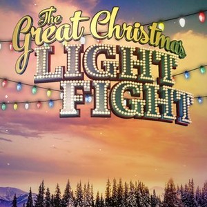The Great Christmas Light Fight - Rotten Tomatoes