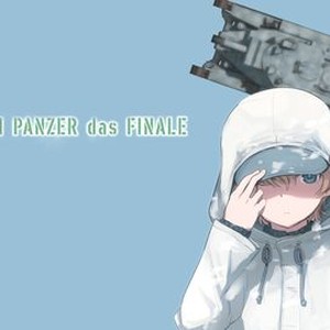 Girls und Panzer das Finale: Part 3 - Rotten Tomatoes
