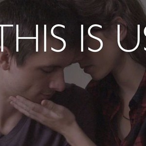 This Is Us - Rotten Tomatoes