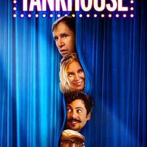 Tankhouse - Rotten Tomatoes