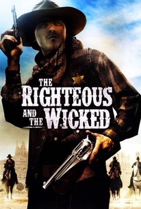 The Righteous and the Wicked | Rotten Tomatoes