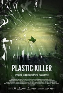 Plastic Killer | Rotten Tomatoes