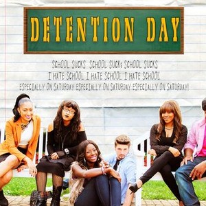 Detention Day - Rotten Tomatoes