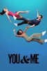 You & Me: Miniseries | Rotten Tomatoes