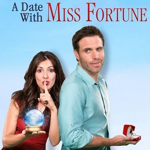 A Date With Miss Fortune - Rotten Tomatoes