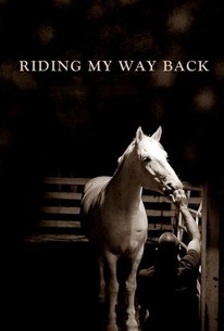 Riding My Way Back | Rotten Tomatoes