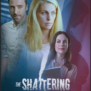 The Shattering - Rotten Tomatoes
