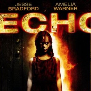 The Echo - Rotten Tomatoes