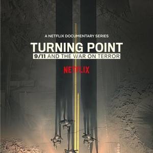 Turning Point: 9/11 and the War on Terror - Rotten Tomatoes