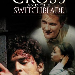 The Cross and the Switchblade - Rotten Tomatoes