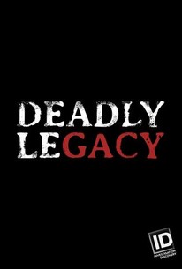 Deadly Legacy | Rotten Tomatoes