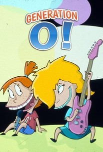 Generation O! | Rotten Tomatoes