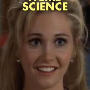 Weird Science - Rotten Tomatoes