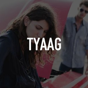 Tyaag - Rotten Tomatoes