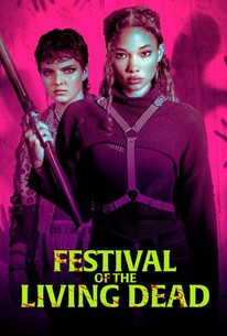 Festival of the Living Dead | Rotten Tomatoes