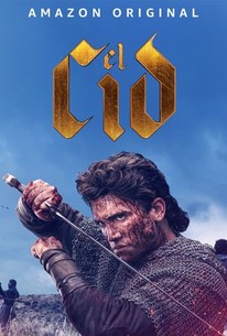 El Cid: Season 1 | Rotten Tomatoes