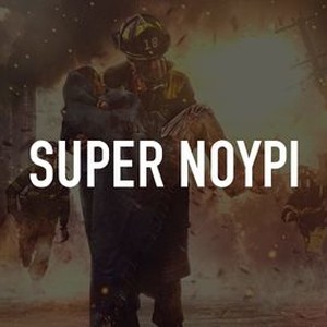 Super Noypi - Rotten Tomatoes