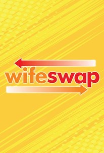 Wife Swap Season 3 Rotten Tomatoes