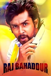 Raj Bahaddur | Rotten Tomatoes