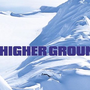 Higher Ground - Rotten Tomatoes