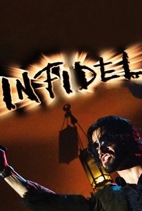 Infidel (2012) | Rotten Tomatoes