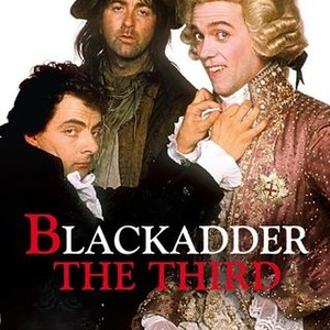 Blackadder the Third - Rotten Tomatoes