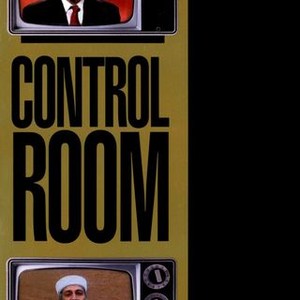 Control Room (2004) - Rotten Tomatoes