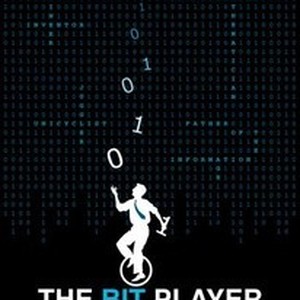 The Bit Player - Rotten Tomatoes