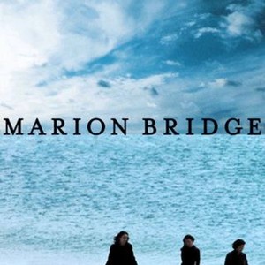 Marion Bridge - Rotten Tomatoes