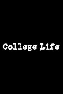 College Life: Season 1 | Rotten Tomatoes