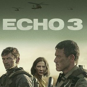 Echo 3 - Rotten Tomatoes