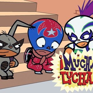 ¡Mucha lucha! - Rotten Tomatoes