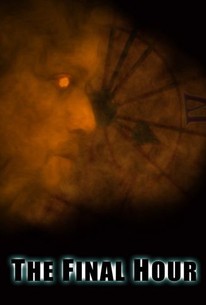 The Final Hour | Rotten Tomatoes