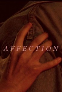 Affection (2020) | Rotten Tomatoes