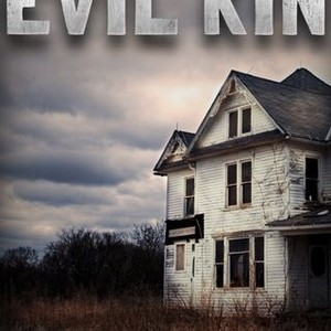 Evil Kin - Rotten Tomatoes