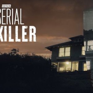 Living With a Serial Killer - Rotten Tomatoes